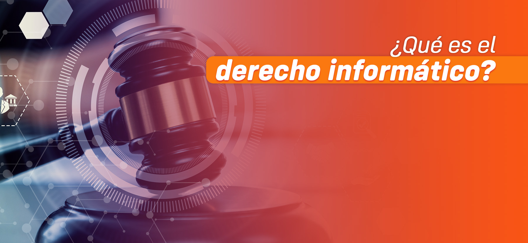Blog - ¿Qué es el derecho informático?